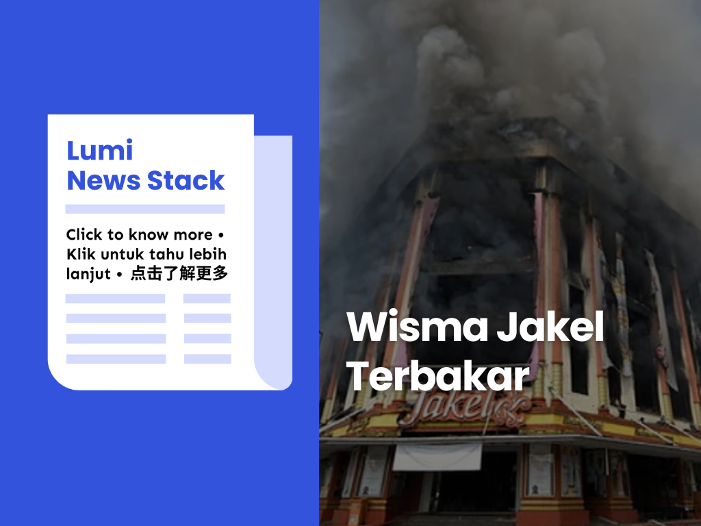 Lumi News | Wisma Jakel Terbakar