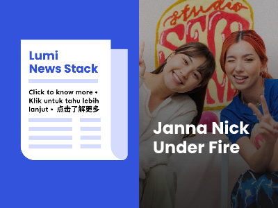 Lumi News | Janna Nick Under Fire