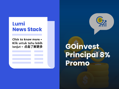 Lumi News | GOinvest Principal 8% Promo
