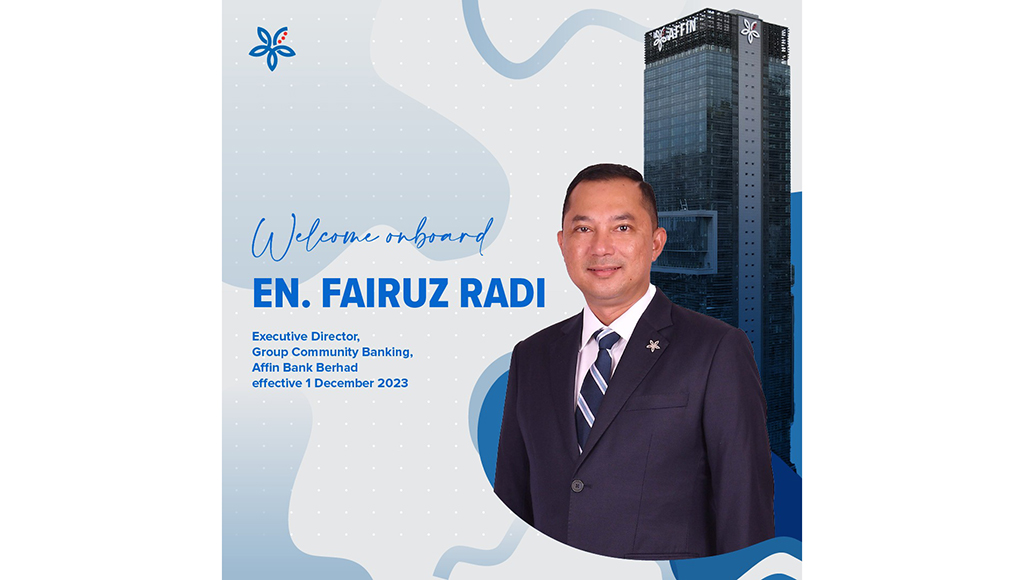 Affin Bank appoints Mohammad Fairuz Mohd Radi as ED